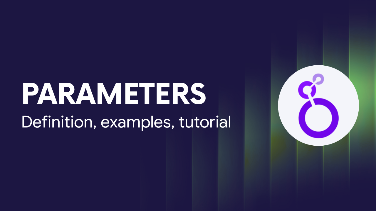 Looker Studio Parameters: definition, tutorial, use cases